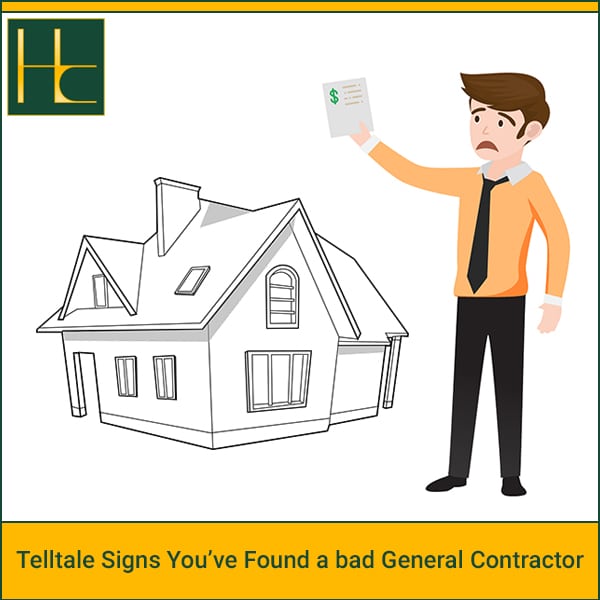 Telltale Signs You’ve Found a bad General Contractor