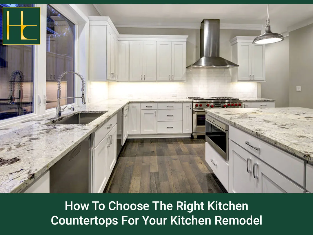 How To Choose The Right Kitchen Countertops For Your Kitchen Remodel ...